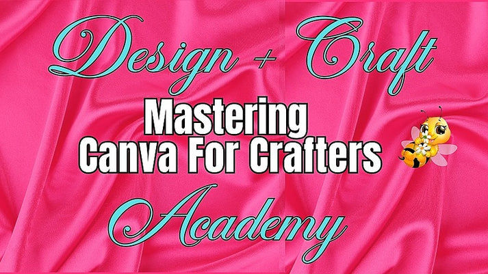 Design, Canva & Craft Academy (Monthly Subscription) – blanksbyCSU